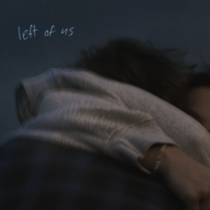 Caleb Hearn – LEFT OF US ｜ 中英歌詞 – #NOSTORYNOMUSIC